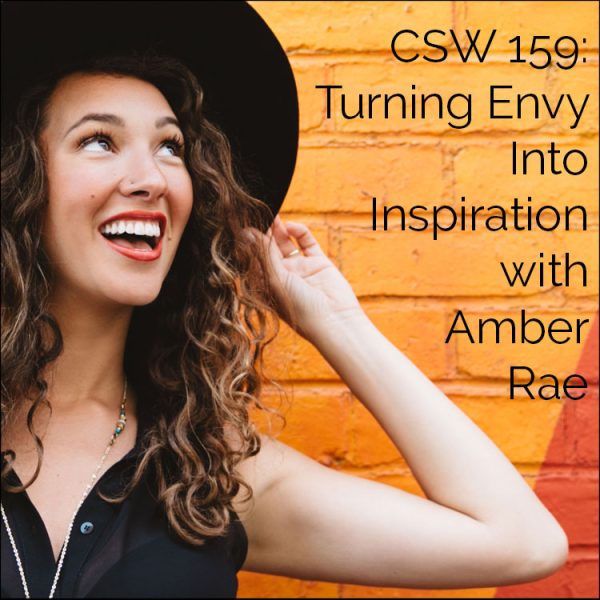 159: Turning Envy Into Inspiration with Amber Rae - Melissa Dinwiddie ...